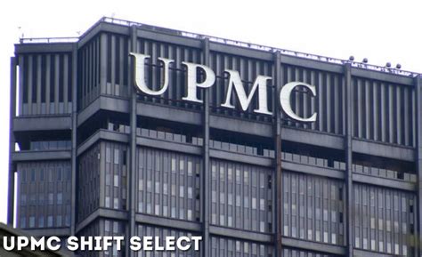 Upmc Shift Select Transforming Healthcare Scheduling And Workforce Management Ilounge