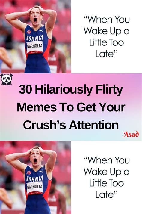 29 Hilariously Flirty Memes To Get Your Crushs Attention Flirty