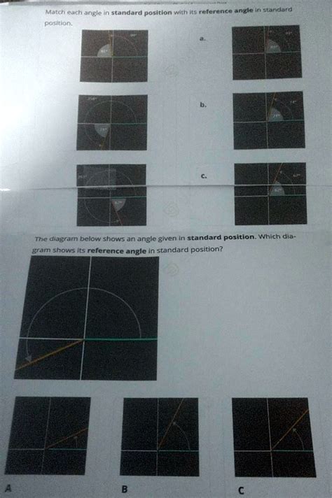 Solved Match Each Angle In Standard Positlon With Its Reference Angle