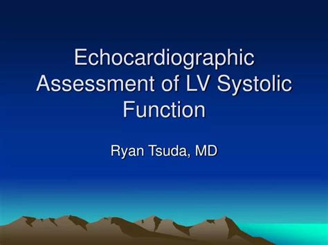 Ppt Echocardiographic Assessment Of Lv Systolic Function Powerpoint Presentation Id1228254