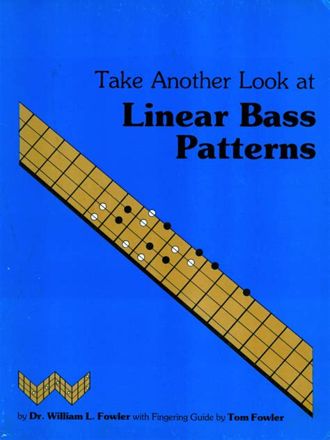Linear Bass Patterns Take Another Look At Dr William Fowler Pdf