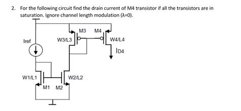 Solved 2 For The Following Circuit Find The Drain Current