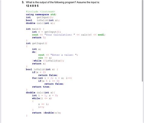Solved 3 What Is The Output Of The Following Program Chegg