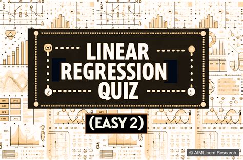 Linear Regression Quiz (Easy 2) with explanations - AIML.com