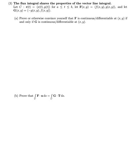 3 The Flux Integral Shares The Properties Of The