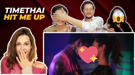 Timethai Hit Me Up Official Mv Reaction Video Youtube