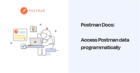 Access Postman Data Programmatically Postman Docs