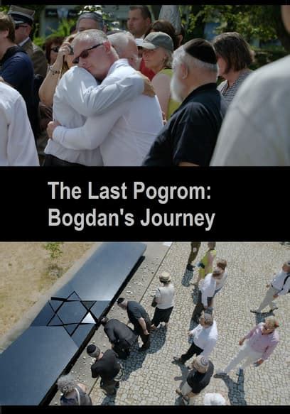 Watch The Last Pogrom Bogdans Journey 2016 Free Movies Tubi