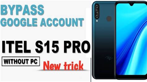 Itel S15 Pro FRP Bypass File Itel L6002P Unlock Google Account Remove