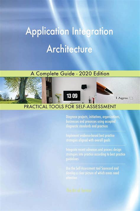 Application Integration Architecture A Complete Guide 2020 Edition Ebook Blokdyk Gerardus