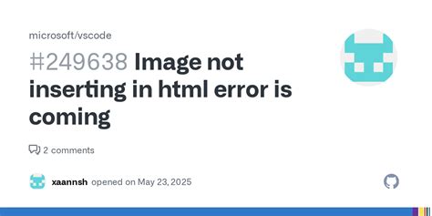 Image Not Inserting In Html Error Is Coming · Issue 249638 · Microsoftvscode · Github