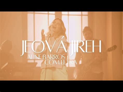 Aline Barros Jeov Jireh Letra Chords Chordify
