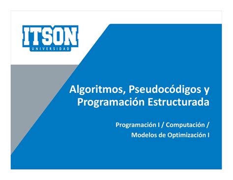 2 algoritmos pseudocódigos y programación estructurada algoritmos
