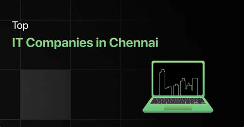 Top IT Companies In Chennai For Freshers 2025 List Updated