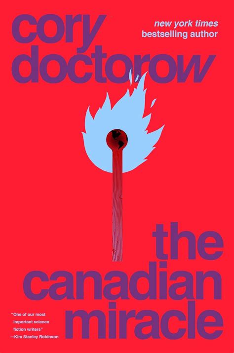 The Canadian Miracle By Cory Doctorow Goodreads