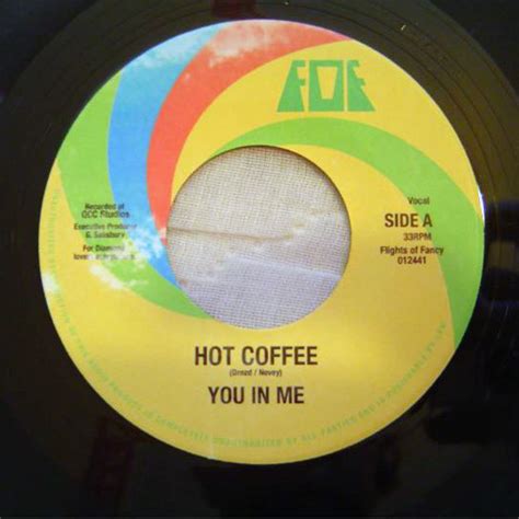You In Me Hot Coffee 2011 Vinyl Discogs