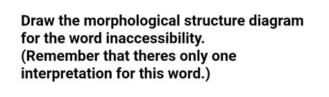 [solved] Linguistics Draw The Morphological Structure Diagram For The