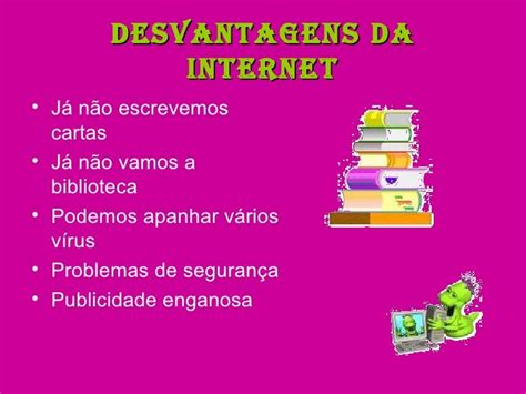 Vantagens E Desvantagens Da Internet