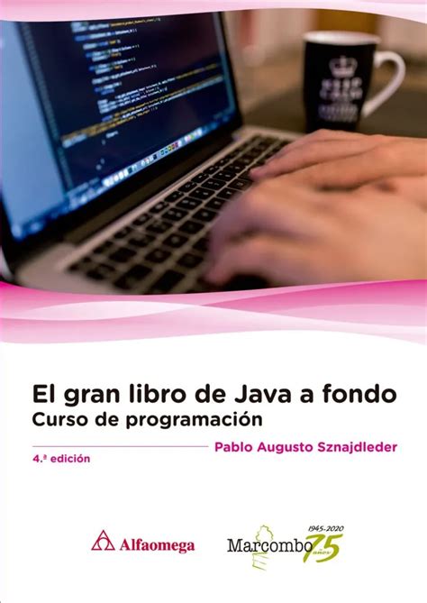 El gran libro de Java a Fondo ª Ed Marcombo Libros técnicos de arte formación y científicos