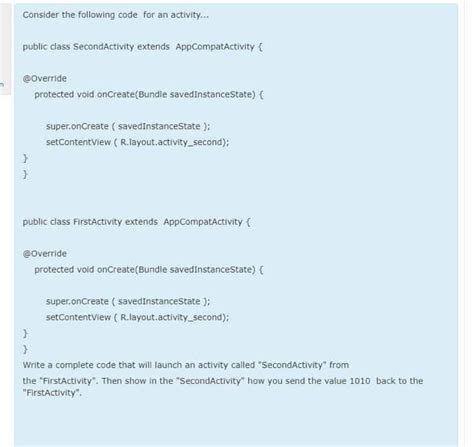 Solved Consider The Following Code For An Activity Public Chegg