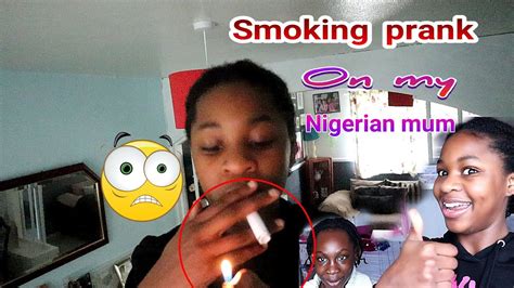 Smoking Prank On My Nigerian Mum😳 Our Lives In Lockdown Youtube