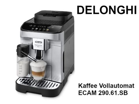 DELONGHI KAFFEE VOLLAUTOMAT ECAM 290 61 SB Magnifica Evo Milk EUR 482