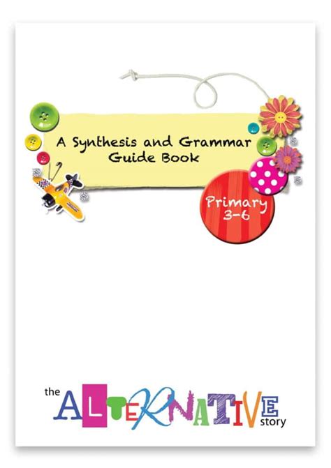 Synthesis And Grammar Guide Book The Alternative Story