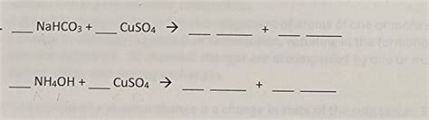 Answered Nahco3 Cuso4 → Nh4oh Cuso4 → Bartleby
