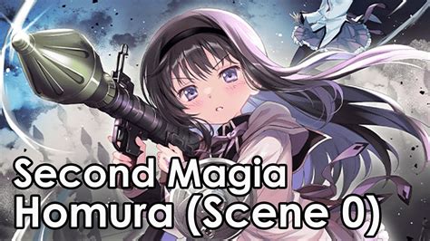 Homura Akemi Scene 0 Ver Second Magia Youtube