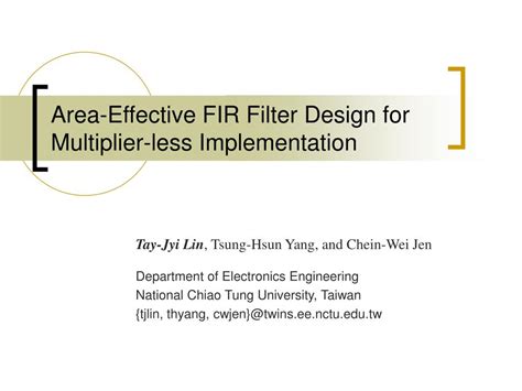 ppt area effective fir filter design for multiplier less