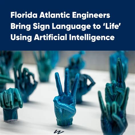 Engineerthefuture Signlanguage Asl Languagetechnology Ai Fau