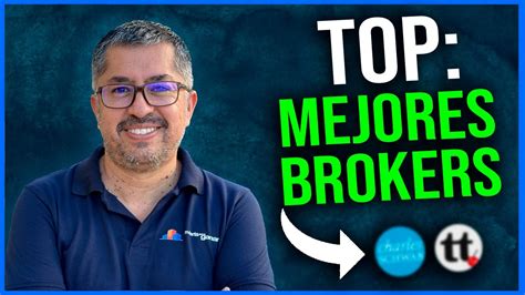 Brokers Recomendados Para Invertir 🔥 Elige Tu Broker Youtube