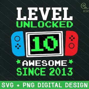 10th Birthday Svg Level 10 Unlocked Svg 10th Birthday Boy Video Game