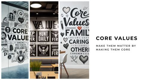 Core Values Make Them Matter Core Values Make Them Matter