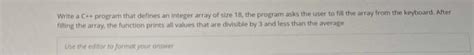 Solved Write A C Program That Defines An Integer Array Of