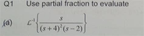Solved Q Use Partial Fraction To Evaluate A Chegg