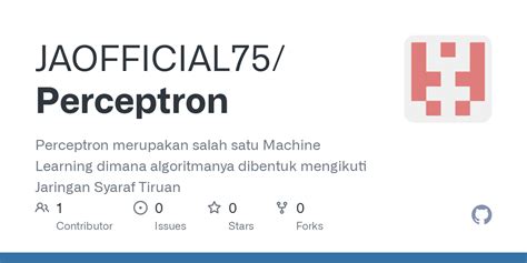 Github Jaofficial75perceptron Perceptron Merupakan Salah Satu Machine Learning Dimana