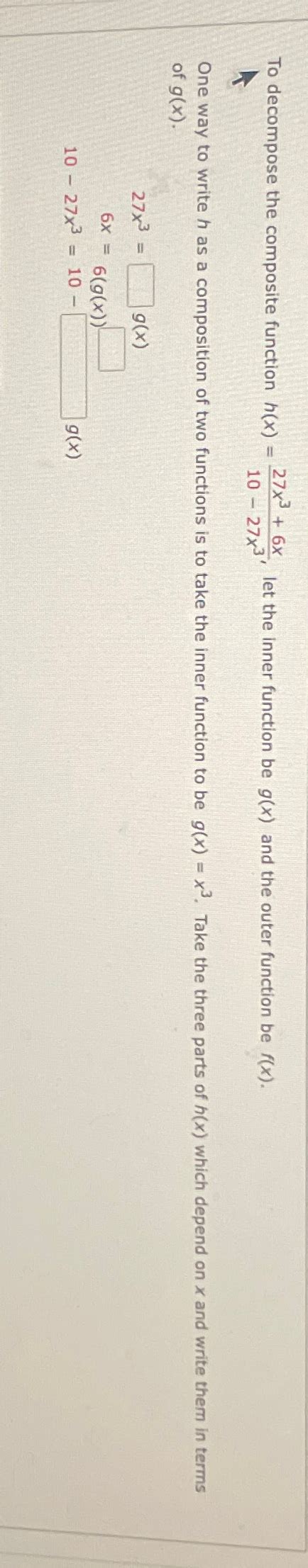 Solved To Decompose The Composite Function