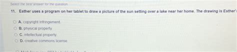 Select The Best Answer For The Question 11 Esther Uses A Program On