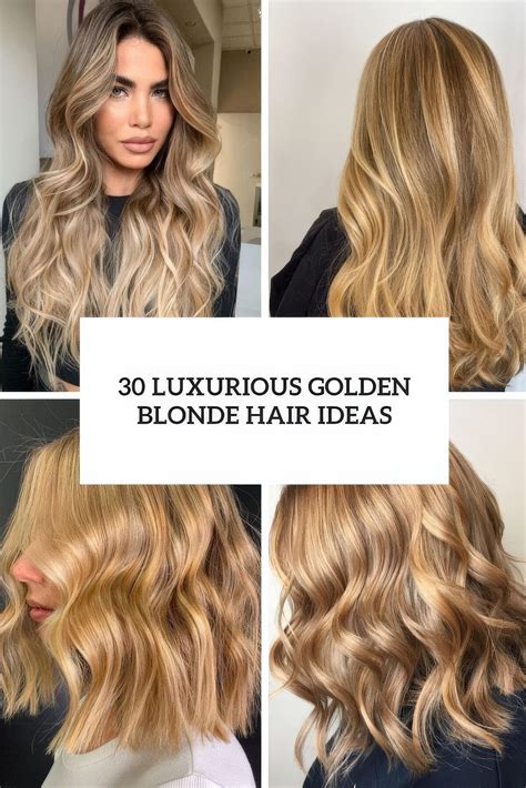 30 Luxurious Golden Blonde Hair Ideas Styleoholic