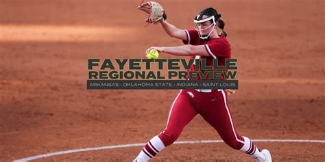 2025 Fayetteville Regional Preview Hogs Cowgirls Hoosiers Billikens