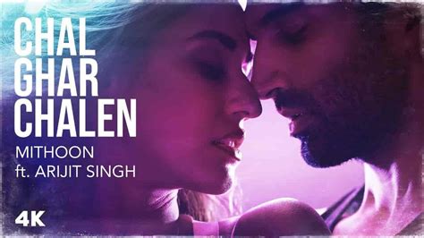CHAL GHAR CHALEN LYRICS ARIJIT SINGH Your Lyrics Hub