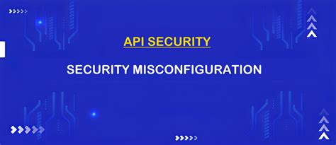 Unveiling Api Security Risks Api Home
