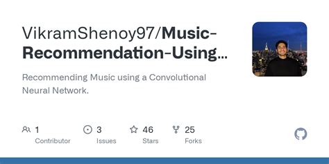 Github Vikramshenoy Music Recommendation Using Deep Learning Recommending Music Using A
