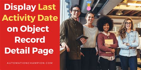 Display Last Activity Date On Object Record Detail Page Automation