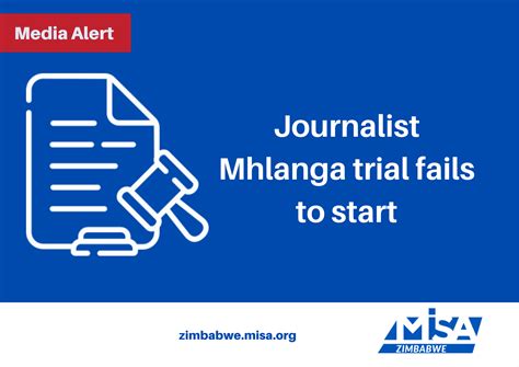 Journalist Mhlanga Trial Fails To Start Misa Zimbabwe