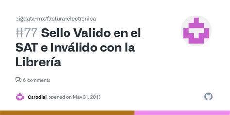 Sello Valido En El Sat E Inválido Con La Librería · Issue 77 · Bigdata