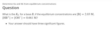 Solved What is the Kb for a base B, if the | Chegg.com