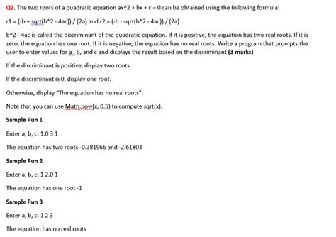 Solved Q2 The Two Roots Of A Quadratic Equation Ax2 Bx C 0 Chegg