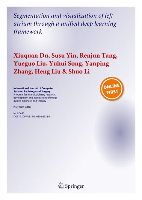 Pdf Segmentation And Visualization Of Left Atrium Through A Unified Deep Learning Framework